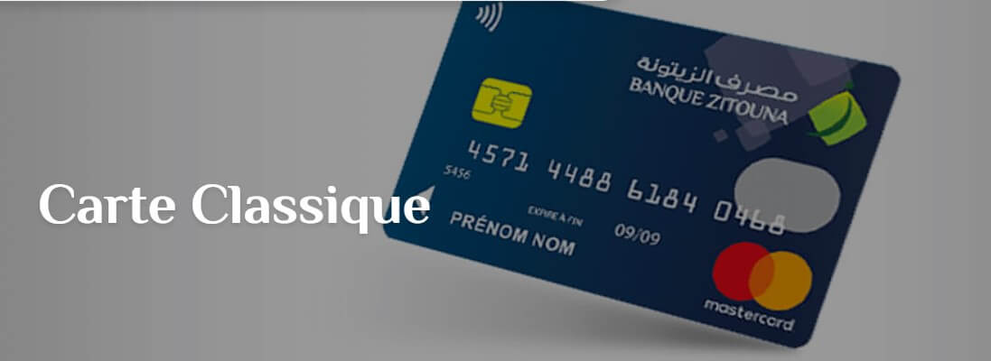 Banque Zitouna Carte Classic - Connaître les détails | UTUA